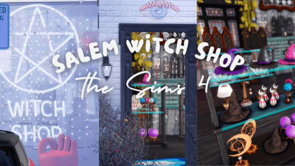 Salem Witch Shop - Sims 4 Wicked Mods