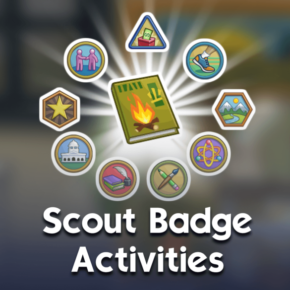 Updated Scout Badge Activities - Sims 4 Wicked Mods