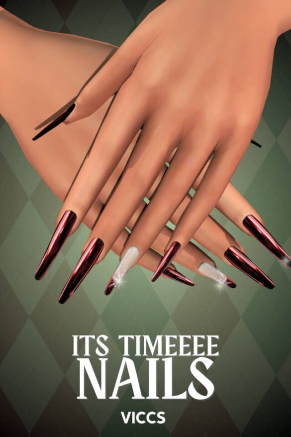 VICCS ITS TIMEEEEE NAILS (TEEN-ELDER) - Sims 4 Wicked Mods